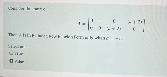 Solved The matrix ⎣⎡2a7102045⎦⎤ is singular for : Select | Chegg.com