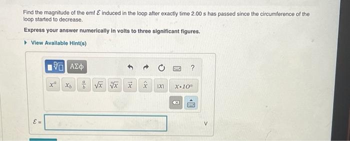 Solved Shrinking Loop. A circular loop of flexible iron wire | Chegg.com