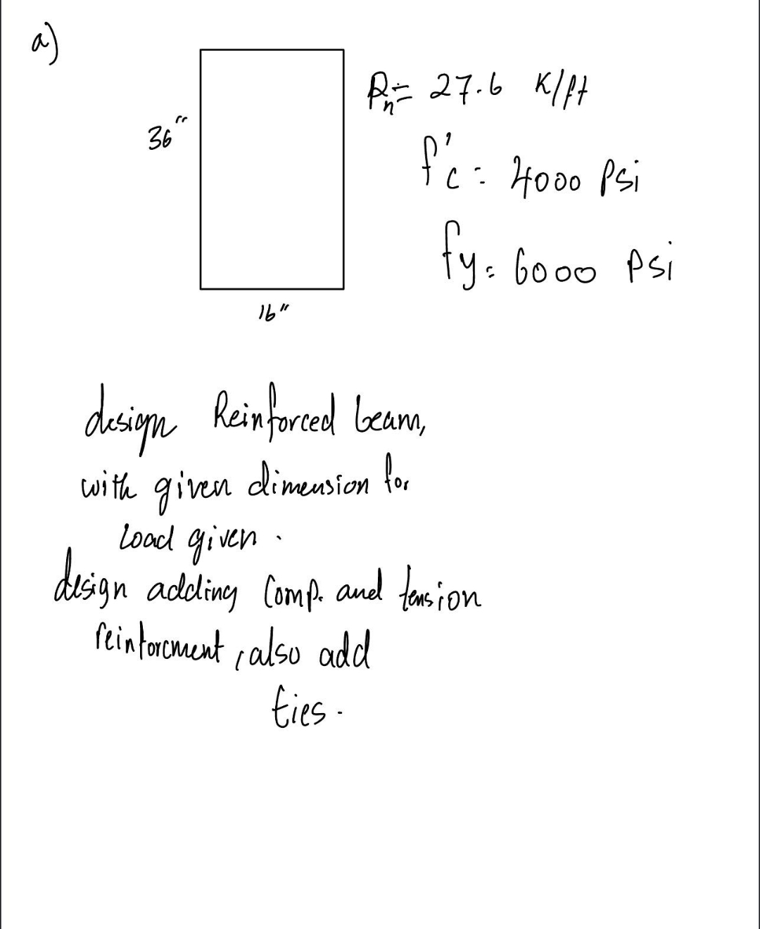 Solved a)design Reinforced beam, with given dimension for | Chegg.com
