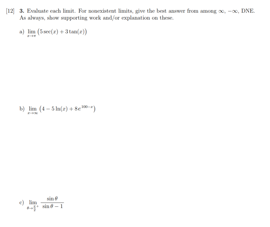 Solved [12] 3. Evaluate each limit. For nonexistent limits, | Chegg.com