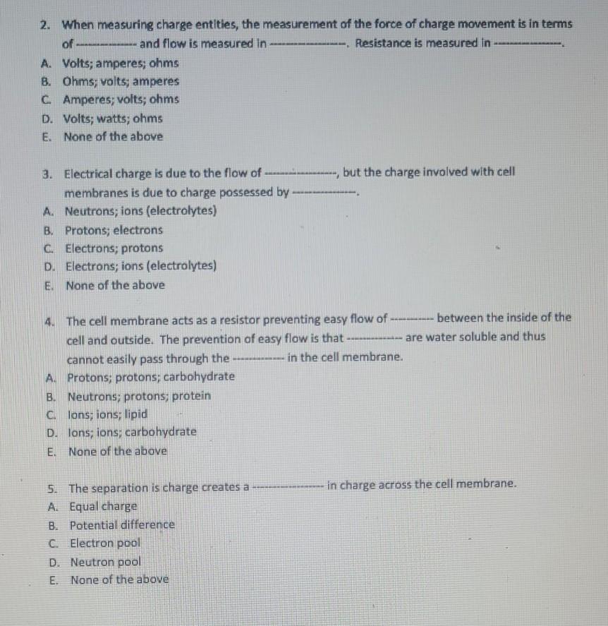 Solved 2. When measuring charge entities, the measurement of | Chegg.com