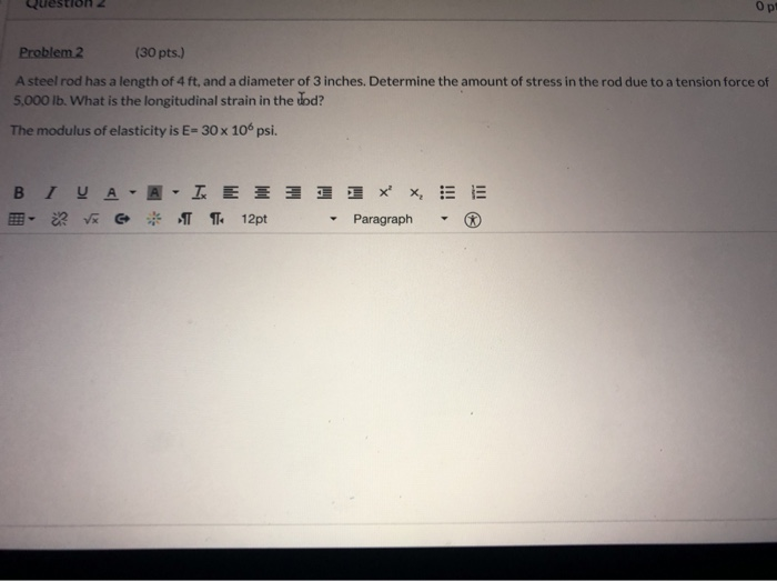 Solved a steel rod has a length of 4 ft and a diameter of 3 | Chegg.com