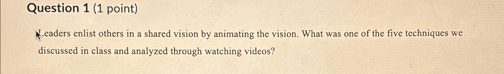 Solved Question 1 (1 ﻿point)Leaders enlist others in a | Chegg.com