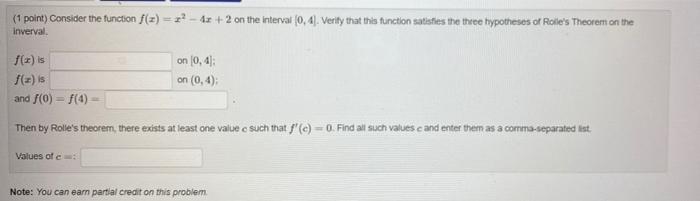Solved (1 point) Consider the function f(x) = 32 - 4x + 2 on | Chegg.com