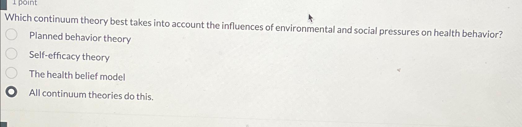 Solved Which continuum theory best takes into account the | Chegg.com