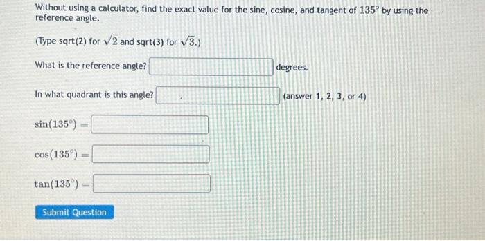Solved Without using a calculator, find the exact value for | Chegg.com