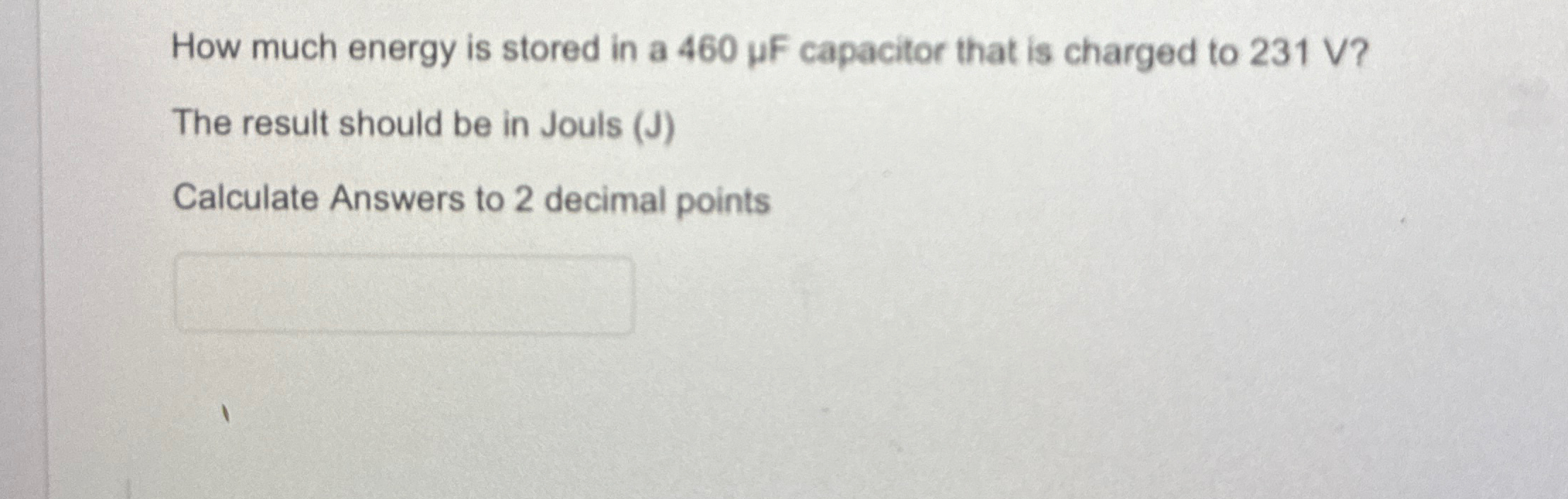 Solved How much energy is stored in a 460μF ﻿capacitor that | Chegg.com
