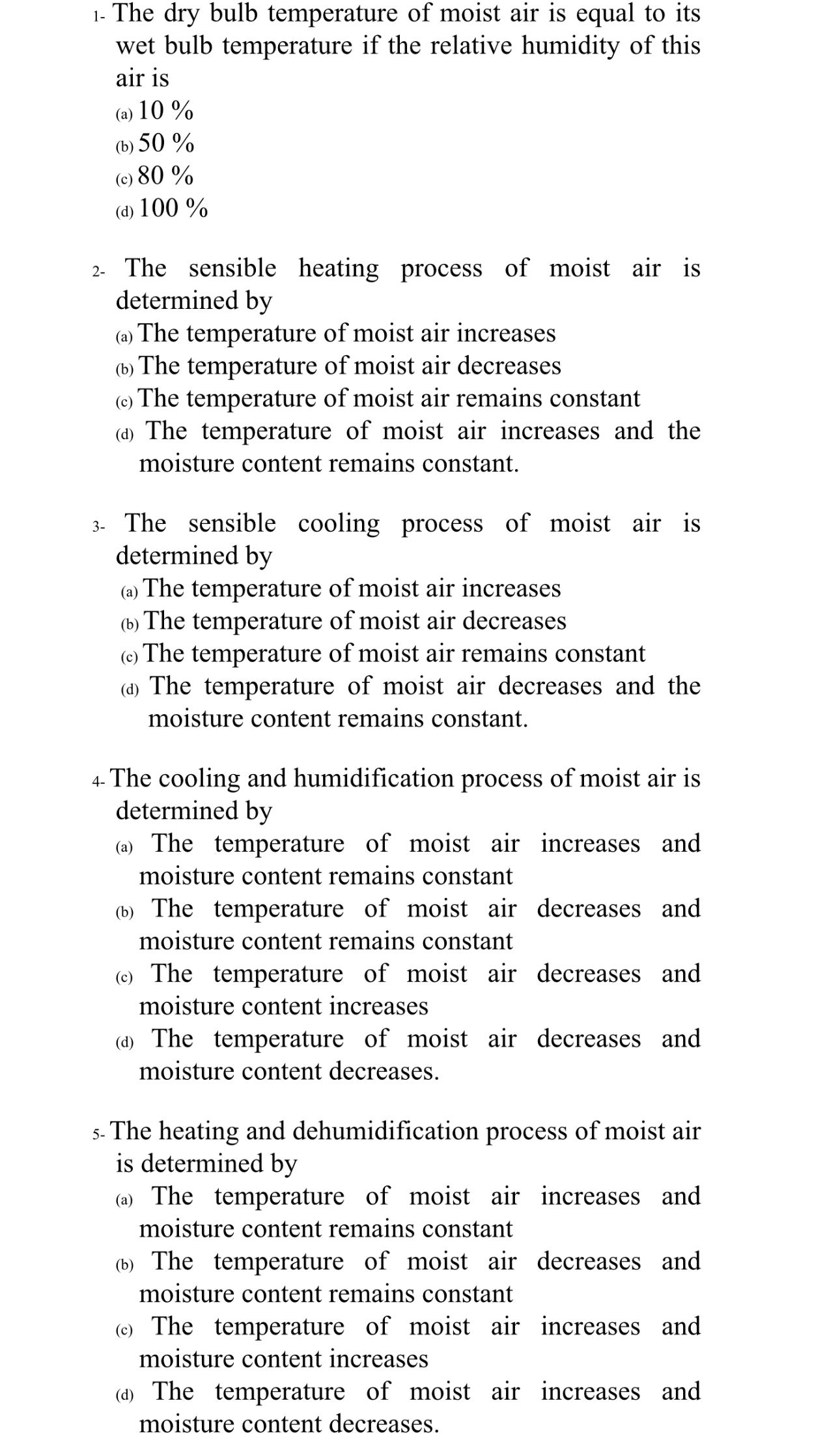 Solved 1- ﻿The dry bulb temperature of moist air is equal to | Chegg.com
