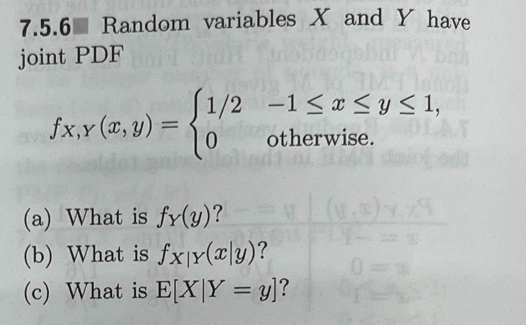 Solved 7.5.6 Random variables X and Y have joint PDF | Chegg.com
