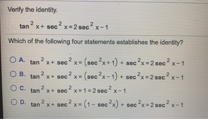 Solved Verify the identity. tan x+ sec x-2 sec x-1 Which of | Chegg.com