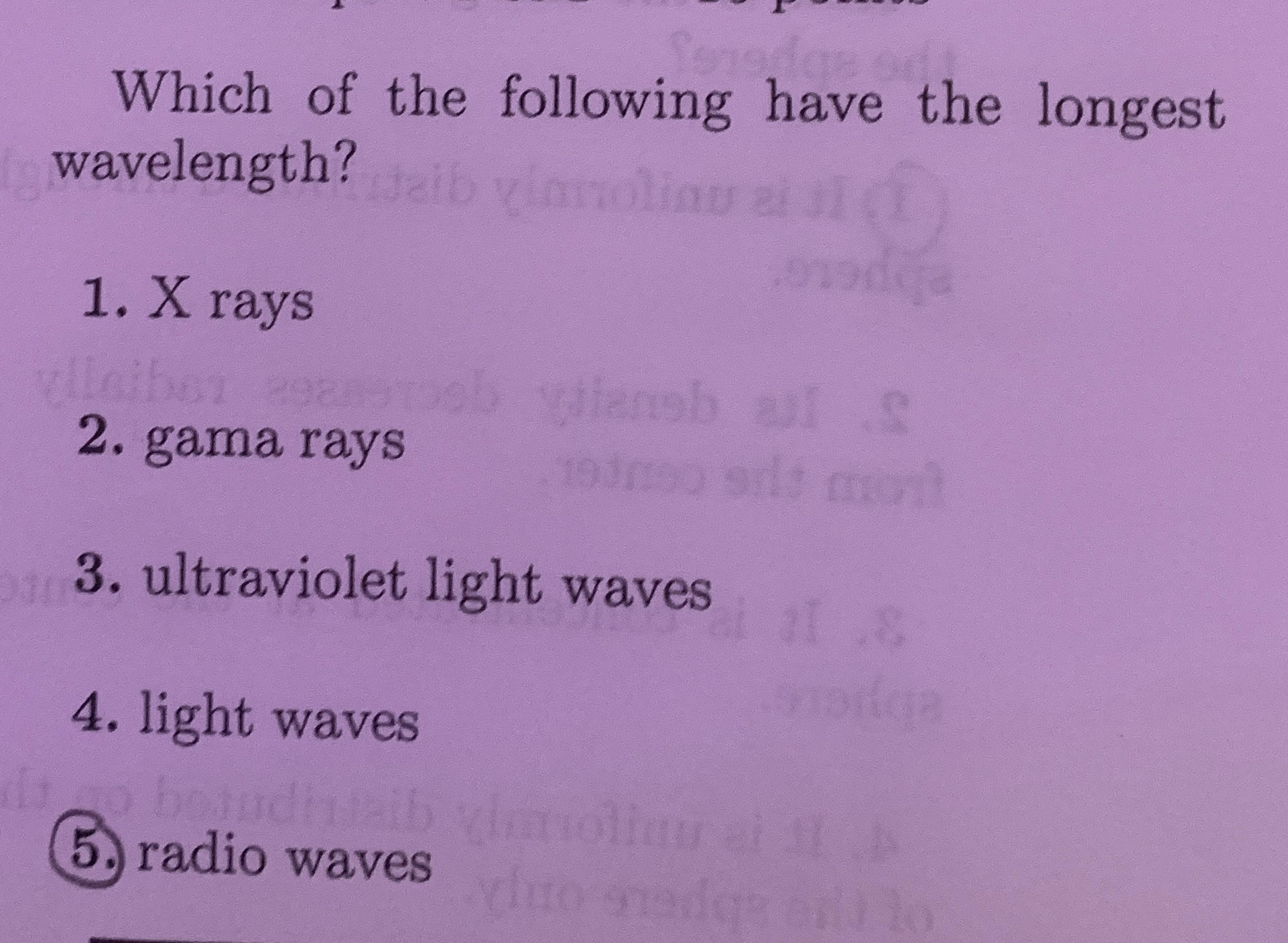 Solved Which of the following have the longest wavelength?x | Chegg.com
