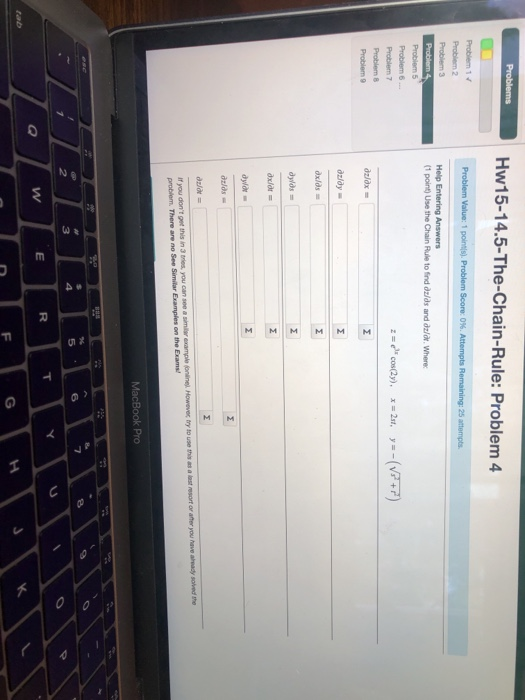 Solved Problems Hw15-14.5-The-Chain-Rule: Problem 4 Problem | Chegg.com Solved Problems Hw15-14.5-The-Chain-Rule: Problem 4 Problem | Chegg.com