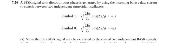 Solved 26 A BFSK signal with discontinuous phase is | Chegg.com