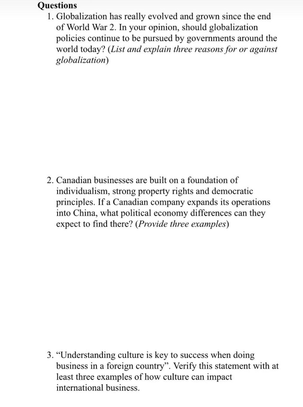 Solved Questions 1. Globalization has really evolved and | Chegg.com