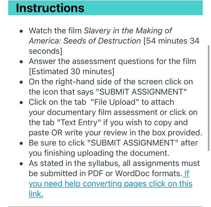 Solved Instructions • Watch the film Slavery in the Making | Chegg.com