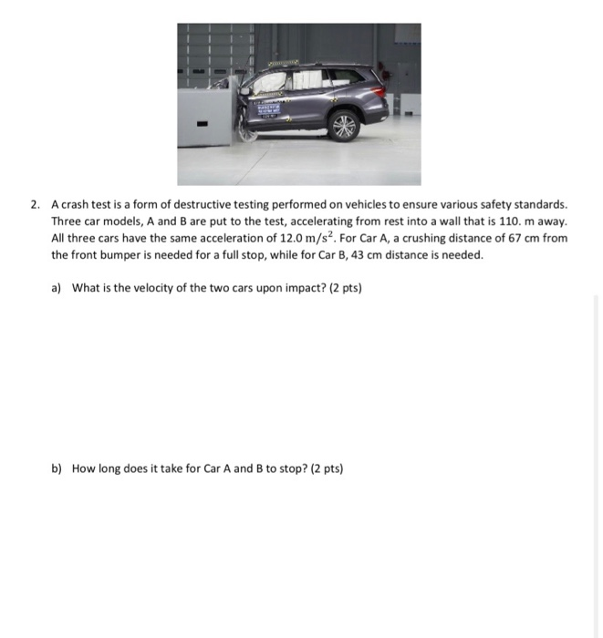Solved A crash trust is a form of destructive testing | Chegg.com