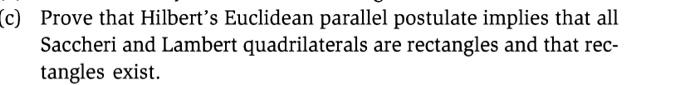 Solved (c) Prove that Hilbert's Euclidean parallel postulate | Chegg.com