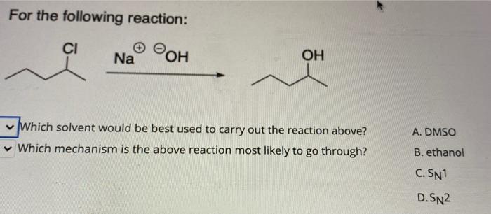 Solved For the following reaction: CI OOH Na OH A. DMSO | Chegg.com
