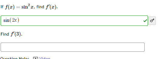 Solved If f(x)=sin2x, ﻿find f'(x).Find f'(3). | Chegg.com