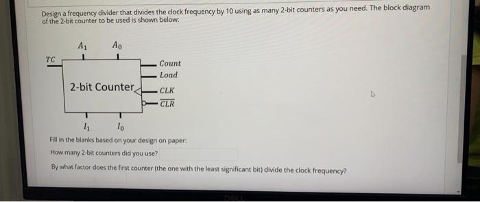 Solved Design a frequency divider that divides the clock | Chegg.com