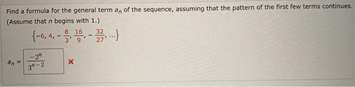 Solved Find a formula for the general term an of the | Chegg.com