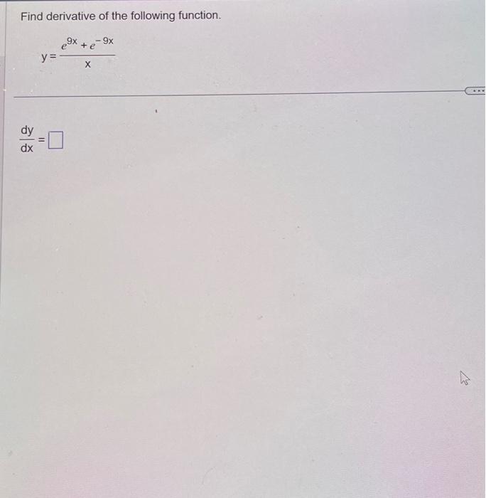 Solved Find derivative of the following function. | Chegg.com
