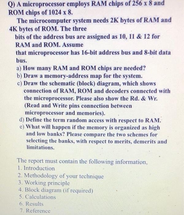 Solved employs RAM chips of 256 x 8 and Q) A microprocessor | Chegg.com