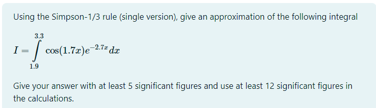 Solved Using the Simpson-1/3 ﻿rule (single version), ﻿give | Chegg.com