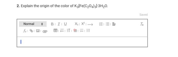 Solved 2. Explain the origin of the color of | Chegg.com