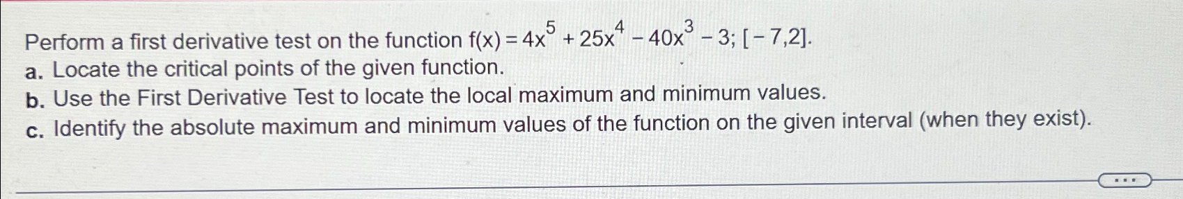 Solved Perform a first derivative test on the function | Chegg.com