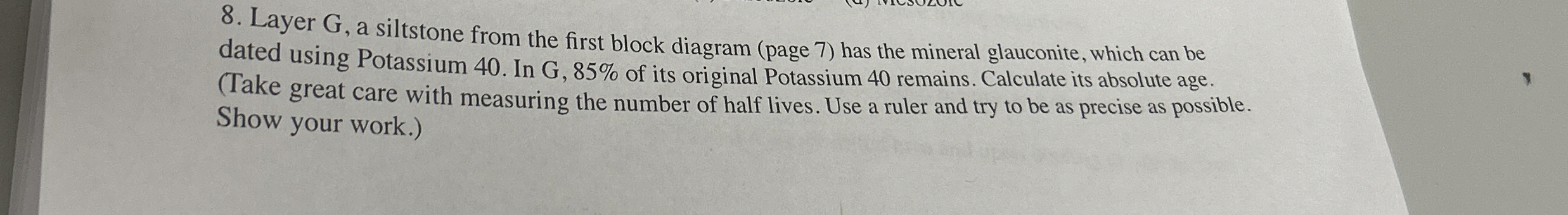 Solved • ﻿Layer G , ﻿a siltstone from the first block | Chegg.com