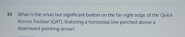 Solved 33 ﻿What is the small but significant button on the | Chegg.com