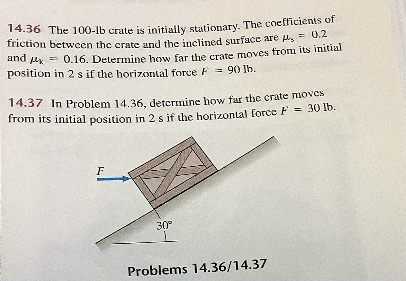 Solved 14.36 ﻿The 100-lb ﻿crate is initially stationary. The | Chegg.com