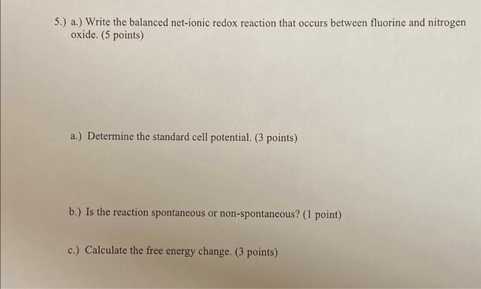Solved 5.) a.) Write the balanced net-ionic redox reaction | Chegg.com