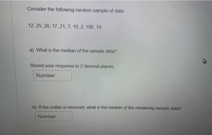 Solved Consider the following random sample of data 12,25 | Chegg.com