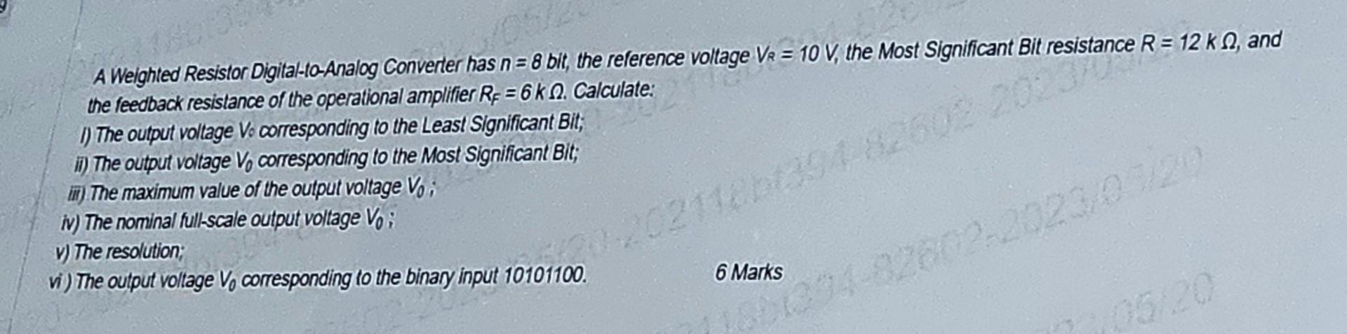 Solved A Weighted Resistor Digital-to-Analog Converter has | Chegg.com