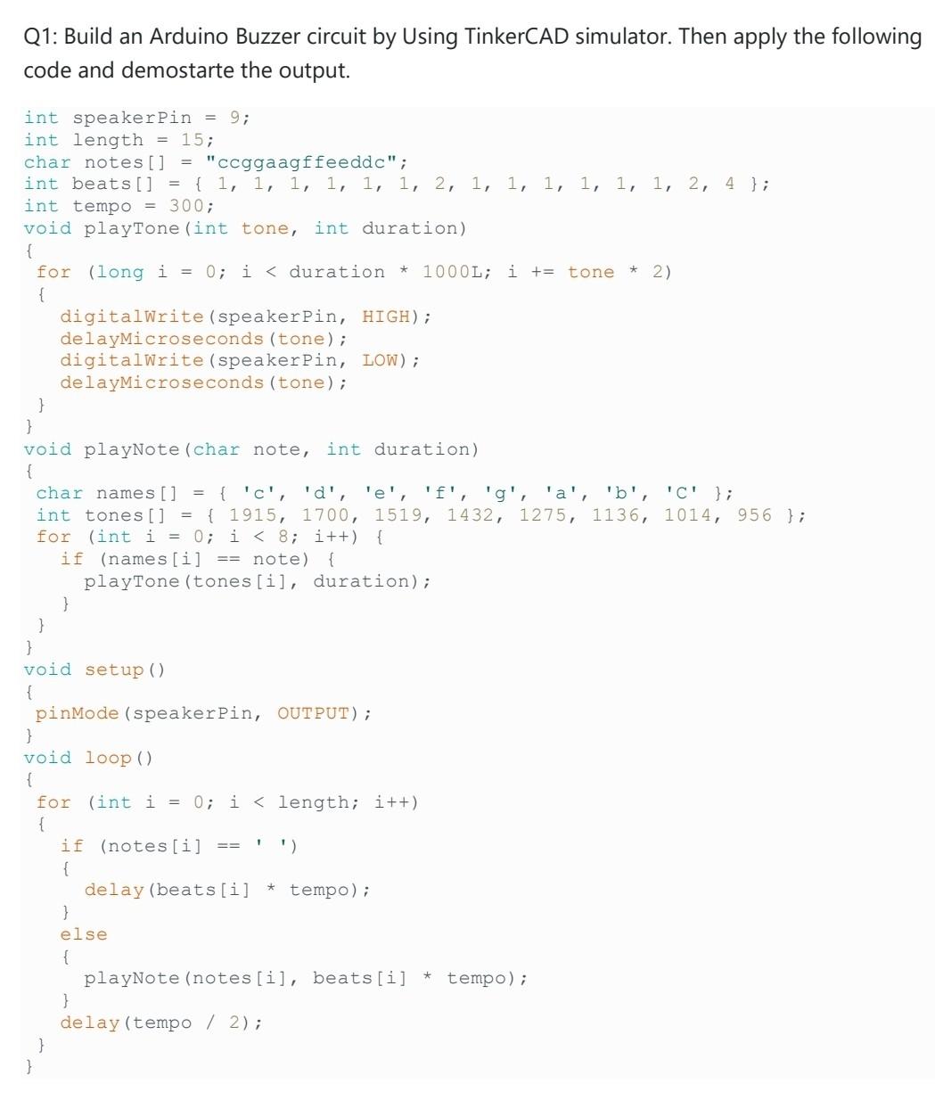 Solved Q1: Build an Arduino Buzzer circuit by Using | Chegg.com