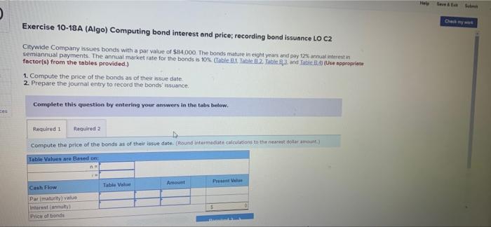 Solved ces Exercise 10-18A (Algo) Computing bond interest | Chegg.com