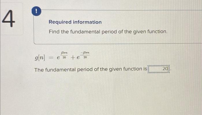 Solved Required information Find the fundamental period of | Chegg.com