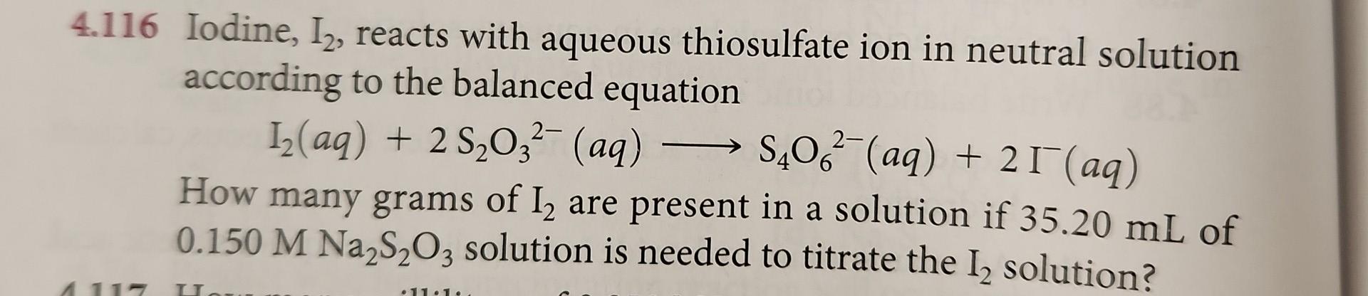 Solved 4.116 Iodine, I2, reacts with aqueous thiosulfate ion | Chegg.com