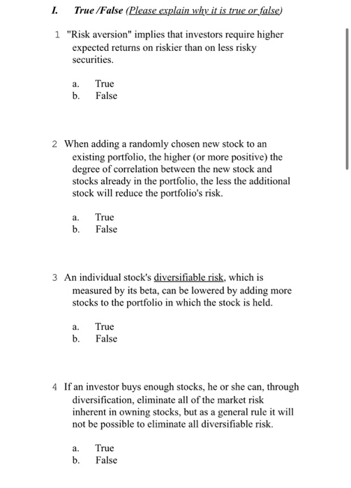 Solved 1. True /False (Please explain why it is true or | Chegg.com Solved 1. True /False (Please explain why it is true or | Chegg.com