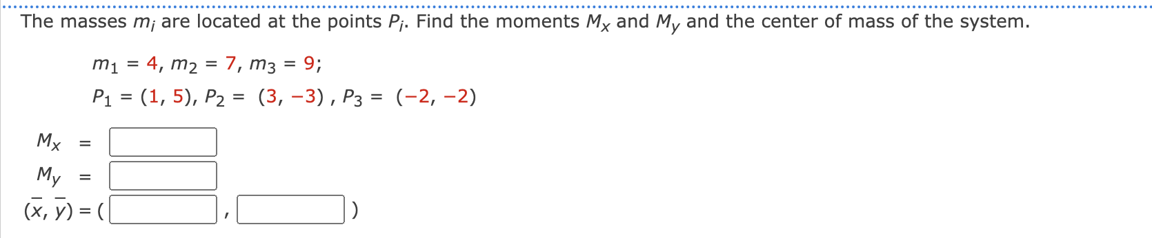 Solved The masses mi ﻿are located at the points Pi. ﻿Find | Chegg.com