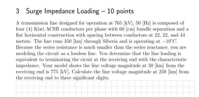 3 Surge Impedance Loading - 10 points A transmission | Chegg.com