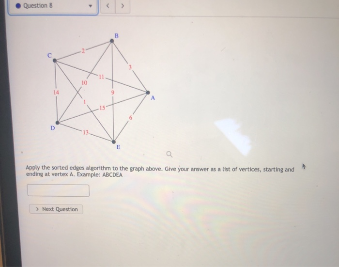 Solved Question 8 > B 10 14 9 A 15 D 13 Apply the sorted | Chegg.com