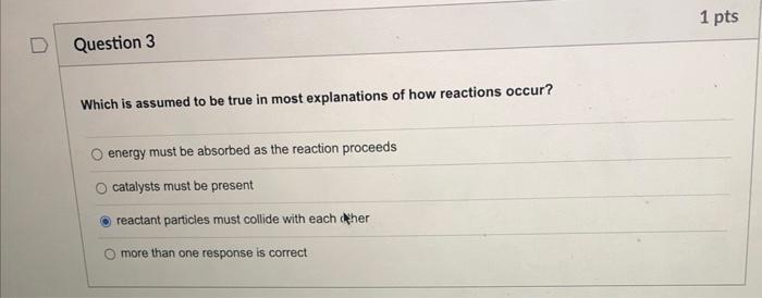Solved 1 pts Question 3 Which is assumed to be true in most | Chegg.com