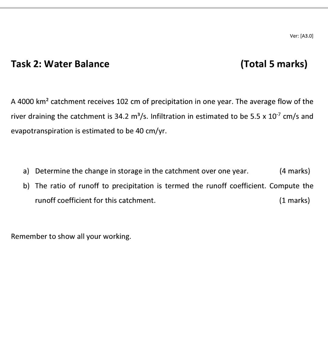 Solved A 4000 km2 catchment receives 102 cm of precipitation | Chegg.com