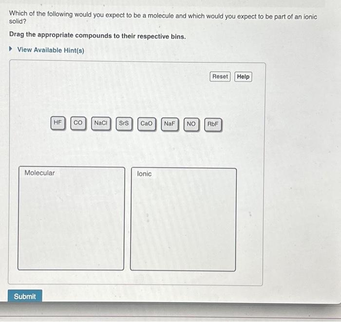 Solved Which of the following would you expect to be a | Chegg.com