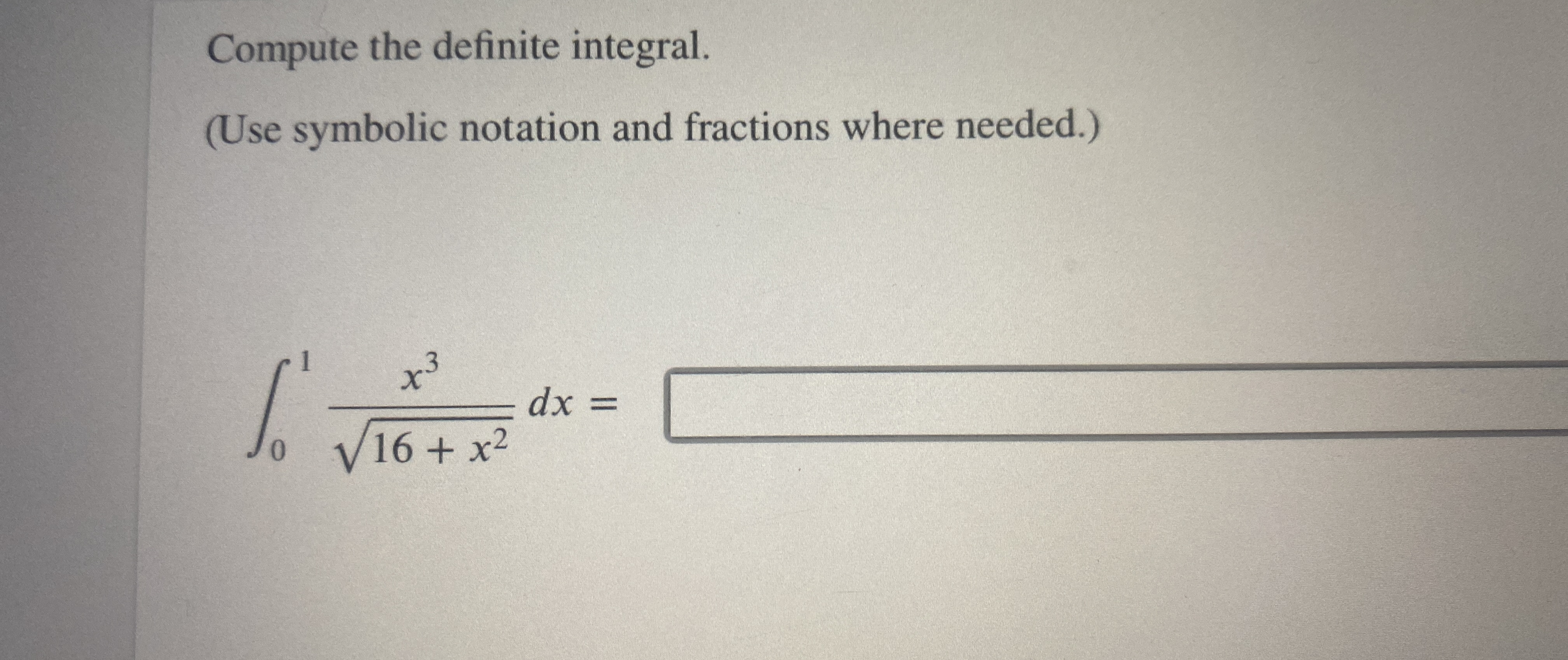Solved Compute the definite integral.(Use symbolic notation | Chegg.com