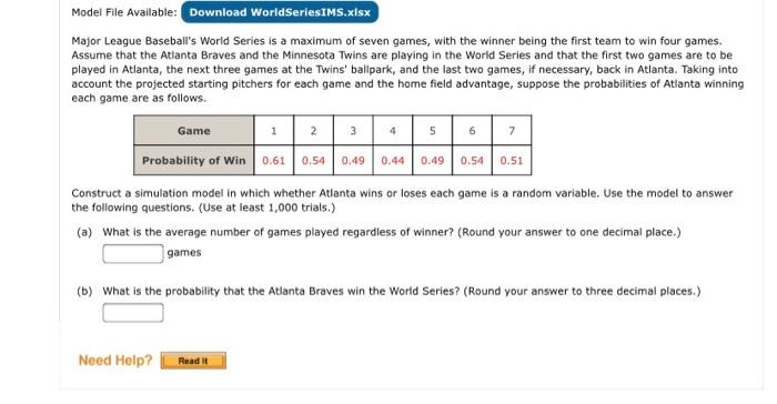 Solved Major League Baseball's World Series is a maximum of | Chegg.com