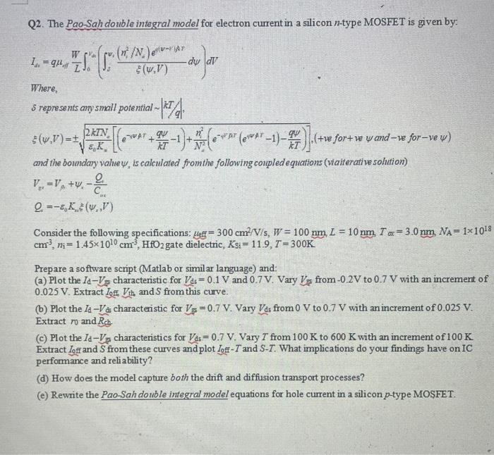Solved Q2. The Pao-Sah double integral model for electron | Chegg.com